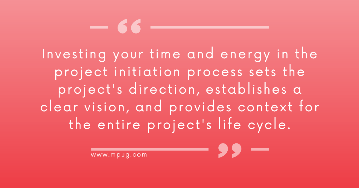 Project Initiation Best Practices and How to Start on the Right Foot Project Initiation Best Practices and How to Start on the Right Foot